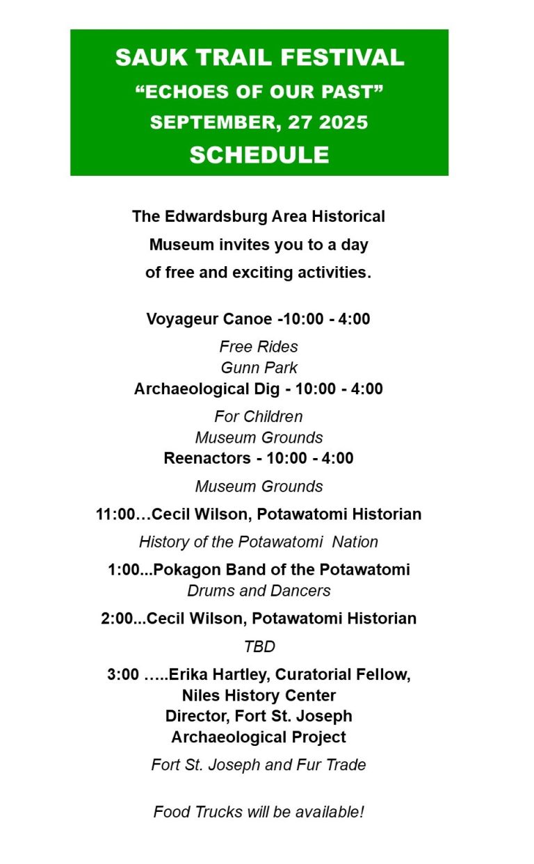 SCHEDULE FOR THE SAUK TRAIL FESTIVAL – Edwardsburg History Museum